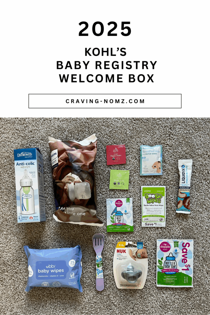 Kohl's 2025 Baby Registry Welcome Box Review - Craving Nomz